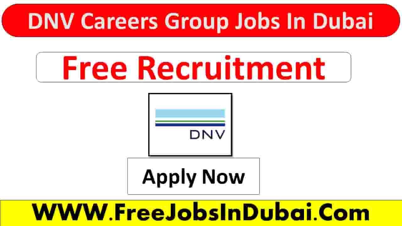 DNV Careers Jobs In UAE, Canada, UK, USA 2024 - JobsInDubai